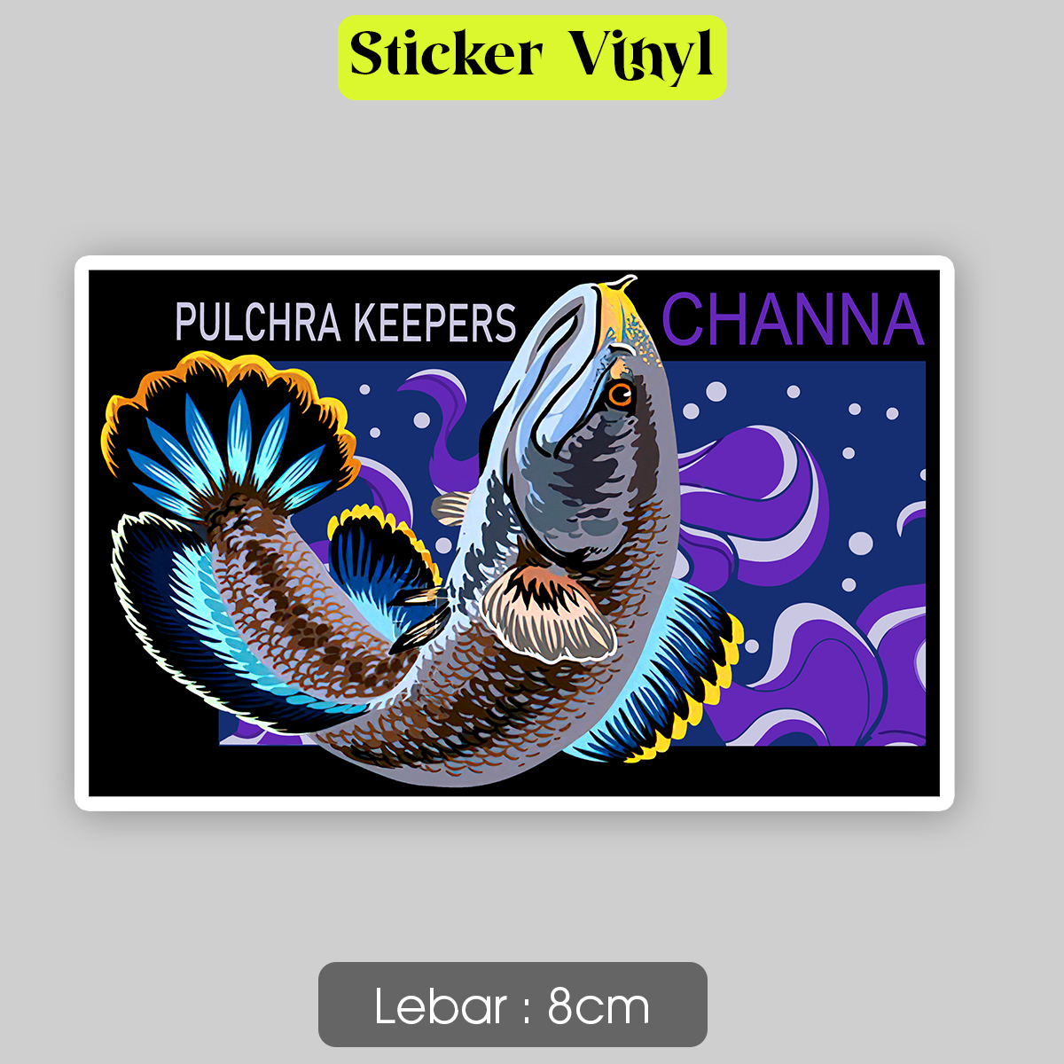 Stiker CHANNA PULCHRA KEEPERS Sticker Anti Air Ukuran Besar Bahan Vinyl ...