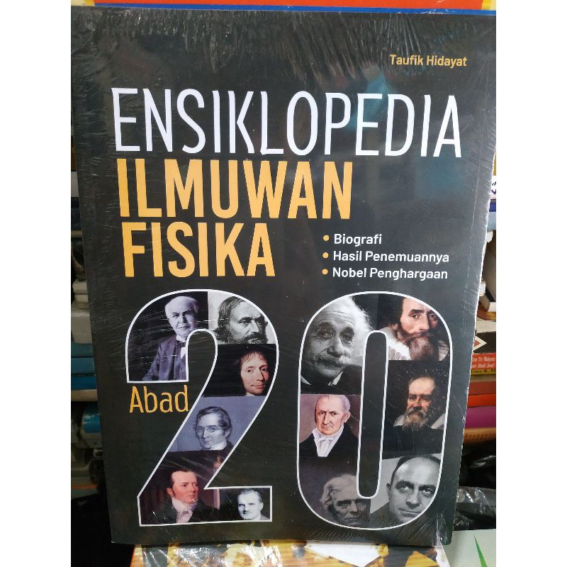 Ensiklopedia Ilmuwan Fisika Abad 20 - Taufik Hidayat | Lazada Indonesia