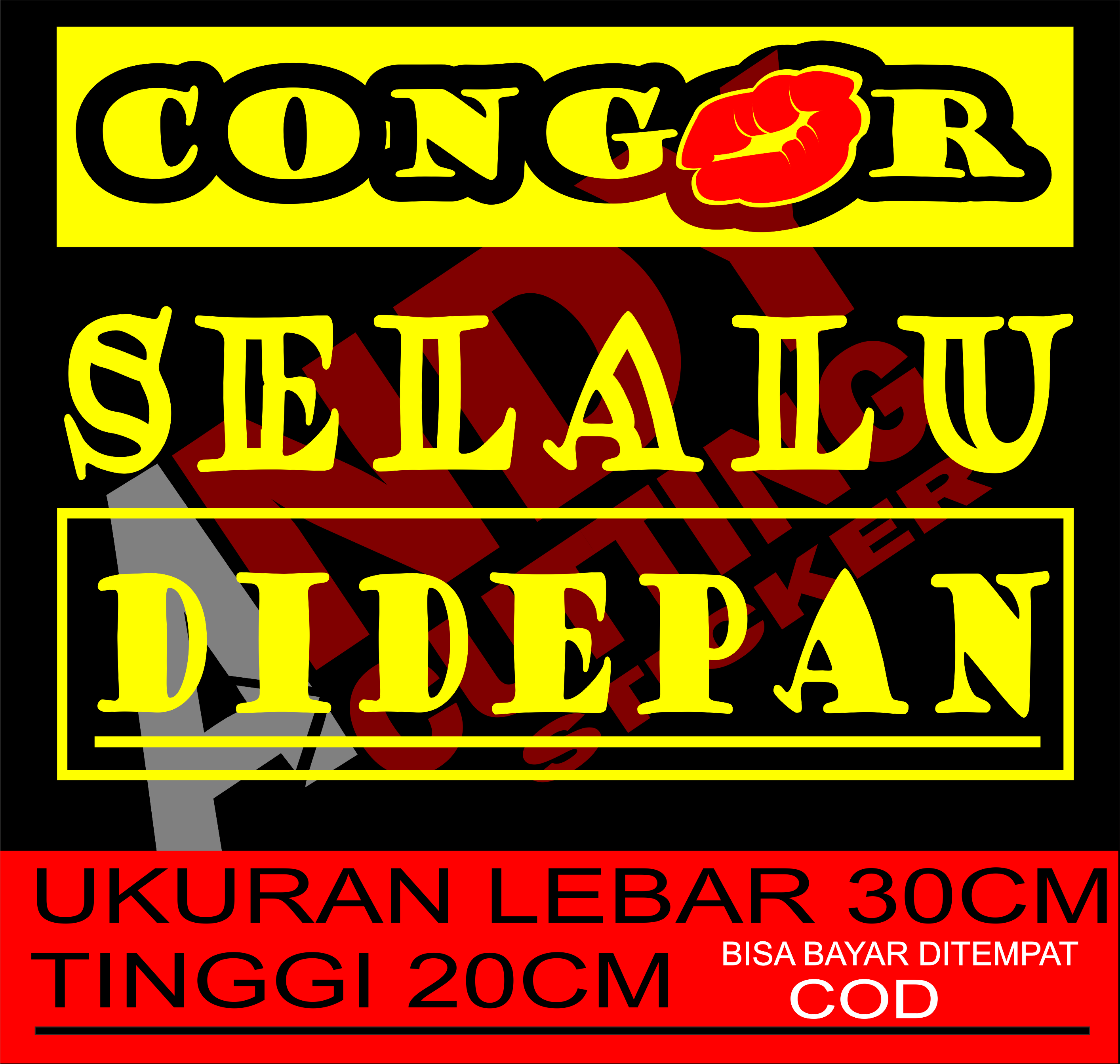 Stiker mobil tulisan CONGOR SELALU DIDEPAN WARNA KUNING | Lazada Indonesia