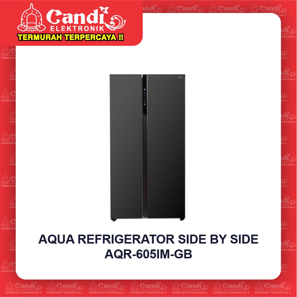 AQUA REFRIGERATOR SIDE BY SIDE AQR-605IM-GB | Lazada Indonesia