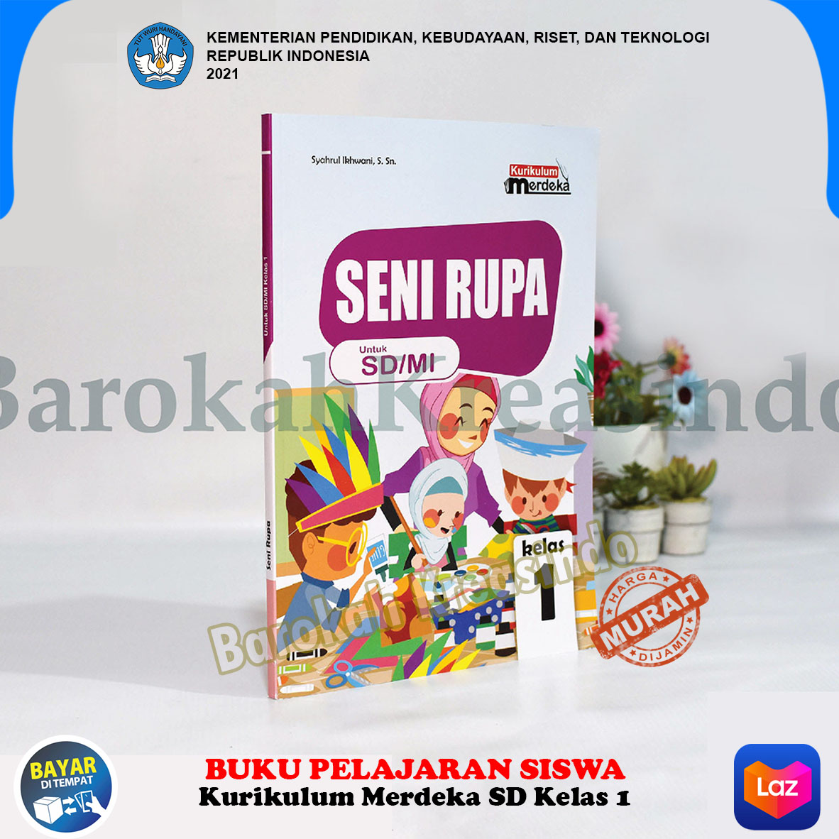 Buku Pelajaran Siswa Kelas 1 SD/MI Seni Rupa - Kurikulum Merdeka Kemdikbud Kurmer | Lazada Indonesia