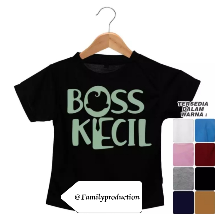 Baju Anak Print Sablon Tulisan BOSS KECIL - Anak Anak Umur 1 - 7 Tahun ...