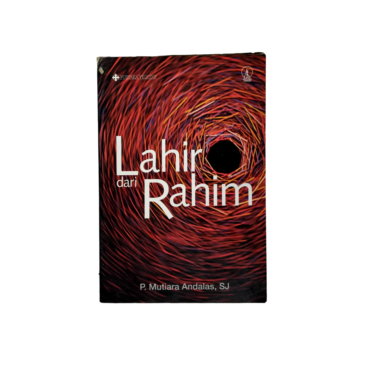 buku LAHIR DARI RAHIM P MUTIARA ANDALAS SJ BUKU ORIGINAL BUKU ASLI BUKU RELIGI | Lazada Indonesia