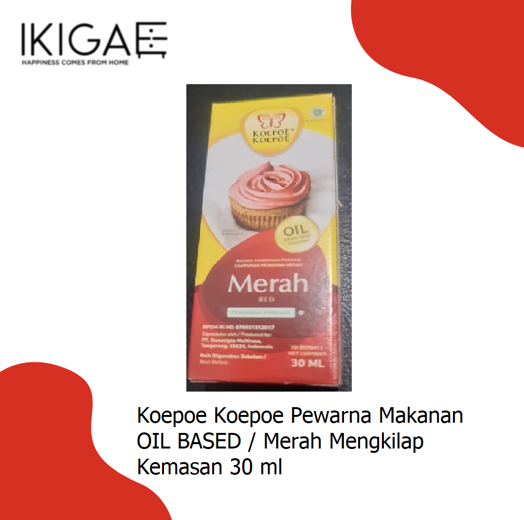 KOEPOE KOEPOE PEWARNA MAKANAN OIL BASED ANEKA WARNA MENGKILAP 30 ML ...
