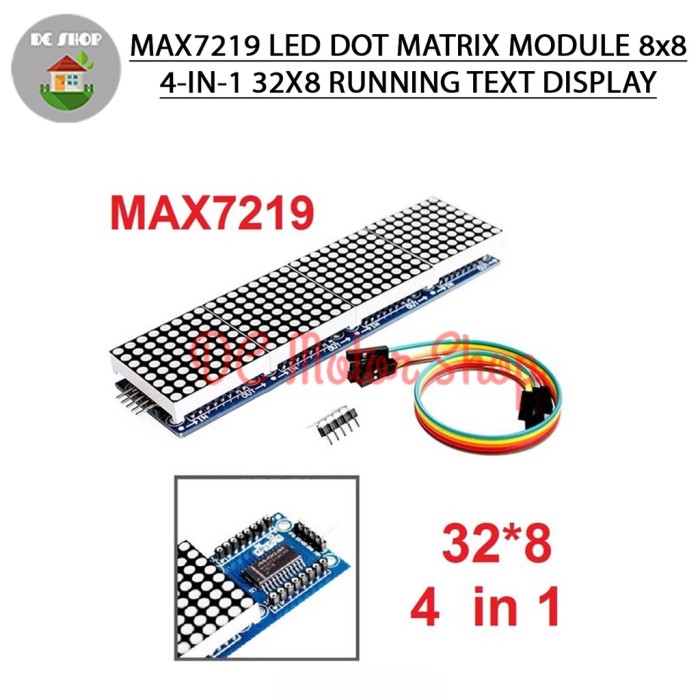 MAX7219 LED DOT MATRIX MODULE 8x8 4-IN-1 32X8 RUNNING TEXT DISPLAY ...