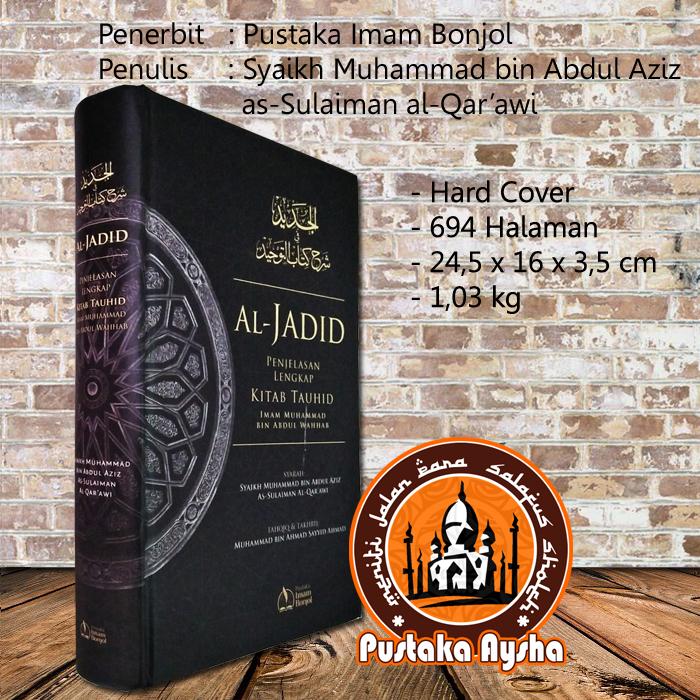 Al Jadid Penjelasan Lengkap Kitab Tauhid - Pustaka Imam Bonjol ...