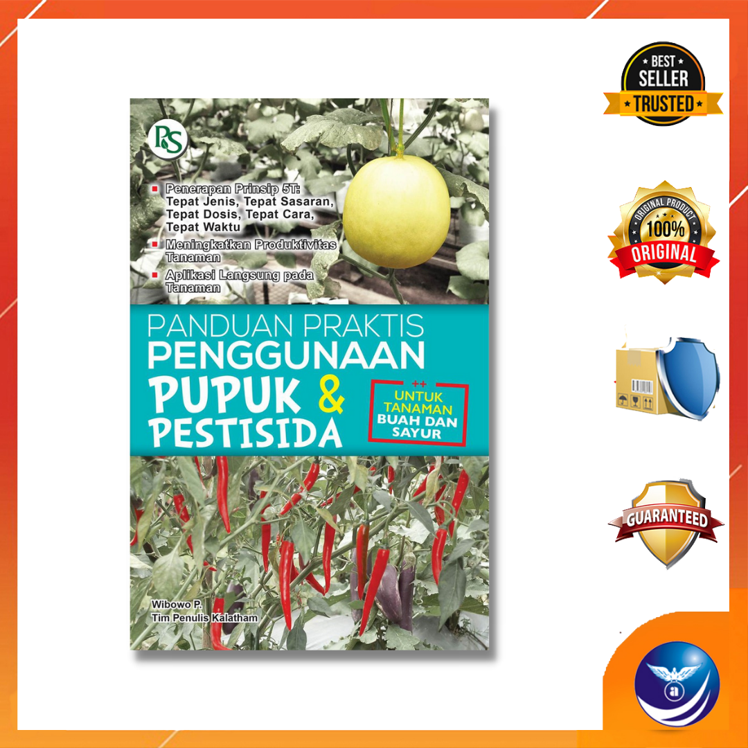 Buku PANDUAN PRAKTIS PENGGUNAAN PUPUK DAN PESTISIDA | Lazada Indonesia Buku PANDUAN PRAKTIS PENGGUNAAN PUPUK DAN PESTISIDA | Lazada Indonesia