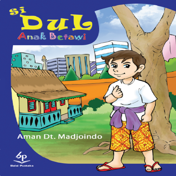 Si Dul Anak Betawi, Aman - (Balai Pustaka) | Lazada Indonesia
