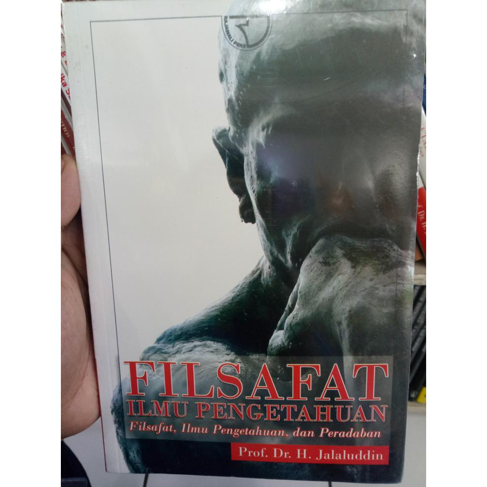 Filsafat Ilmu Pengetahuan Edisi Kedua - Prof. Dr. H. Jalaluddin | Lazada Indonesia