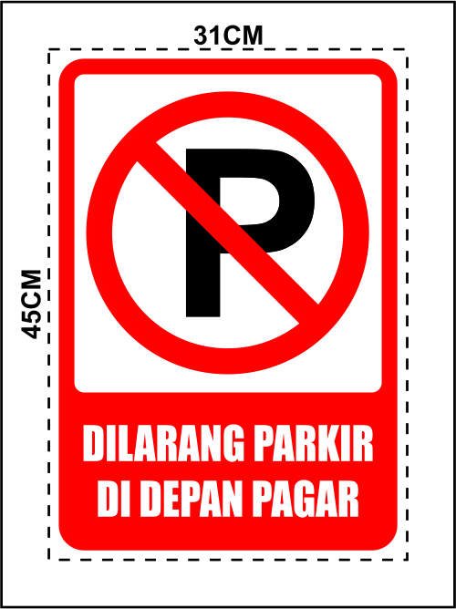 STIKER TULISAN / LOGO DILARANG PARKIR DI DEPAN PAGAR | STICKER TULISAN ...