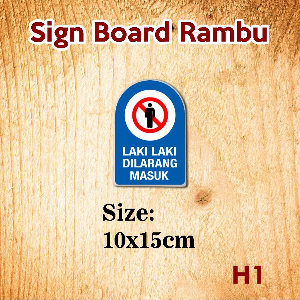 Papan Petunjuk Sign Board Laki Laki Dilarang Masuk 10x15cm Tebal 5mm SB ...