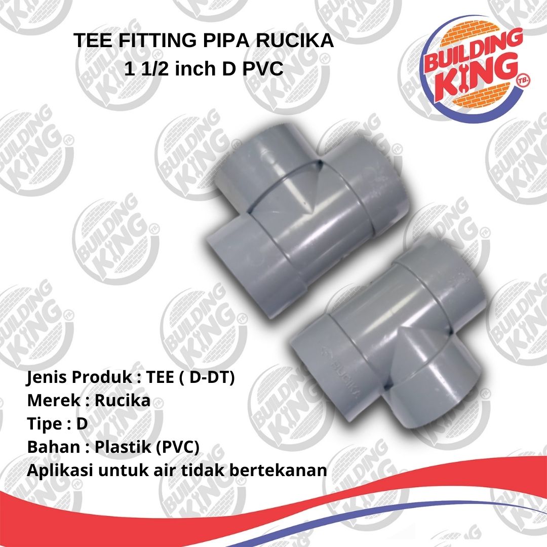 Tee T - DT 1 1/2'' Inch D PVC Polos T Sambungan Pipa Cabang 3 Fitting Rucika | Lazada Indonesia