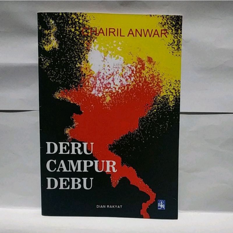 DERU CAMPUR DEBU - Chairil Anwar | Lazada Indonesia
