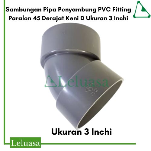 Sambungan Pipa Penyambung PVC Fitting Paralon 45 Derajat Keni D Ukuran ...