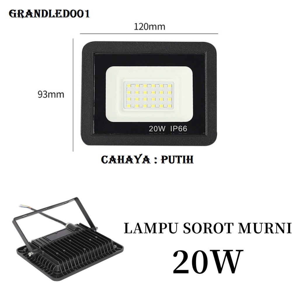 LAMPU LED SOROT TEMBAK FLOOD LIGHT SOROT 220V 10W, 20W, 30W, 50W, 100W, 150W, 200W PUTIH DAN ...