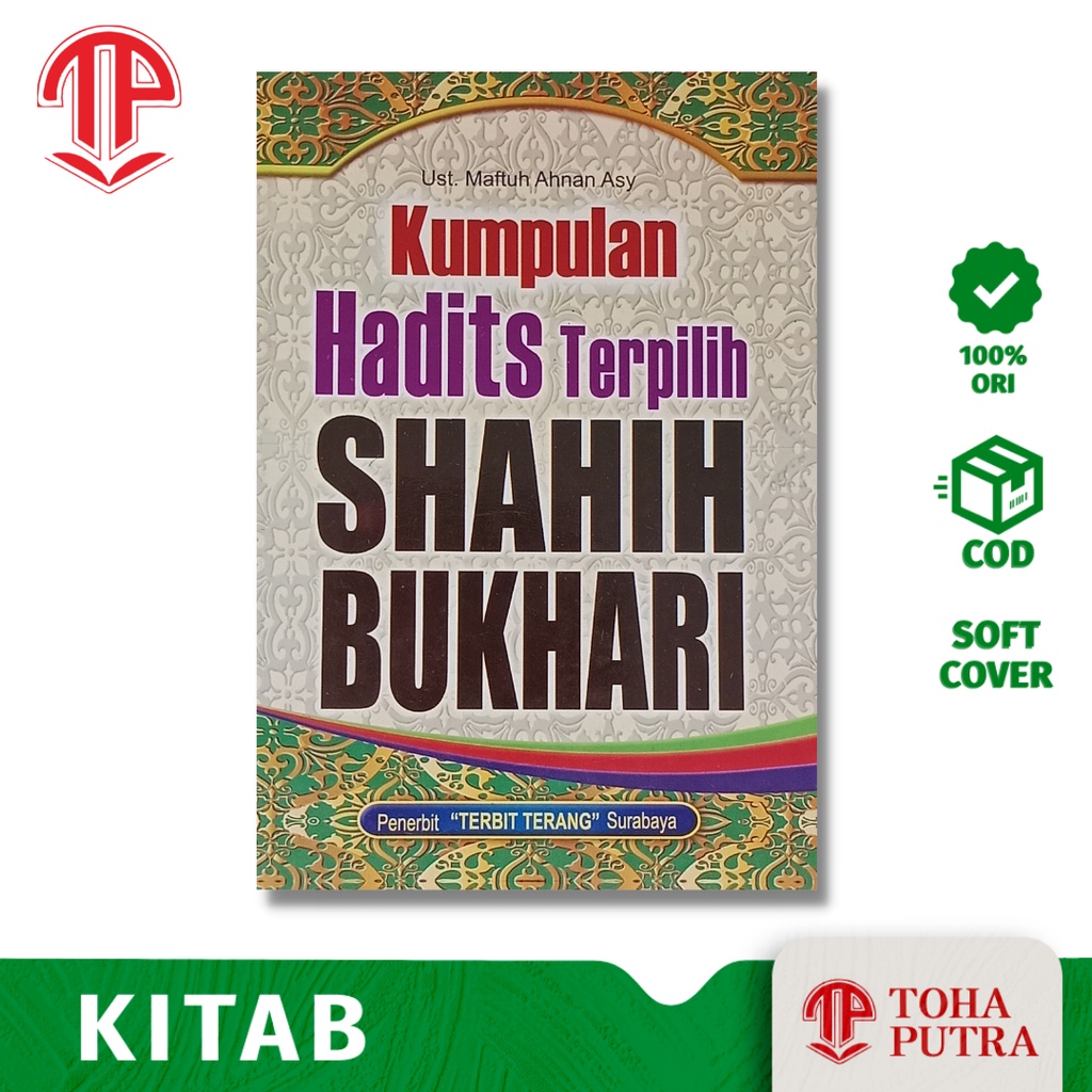 BUKU KUMPULAN HADITS TERPILIH SHAHIH BUKHARI ( PENERBIT TERBIT TERANG ...