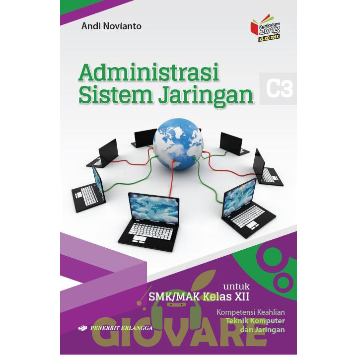 Buku Administrasi Sistem Jaringan Kelas 12 Erlangga Tkj Smk Kelas 12 Ki Kd 2018 Lazada Indonesia 