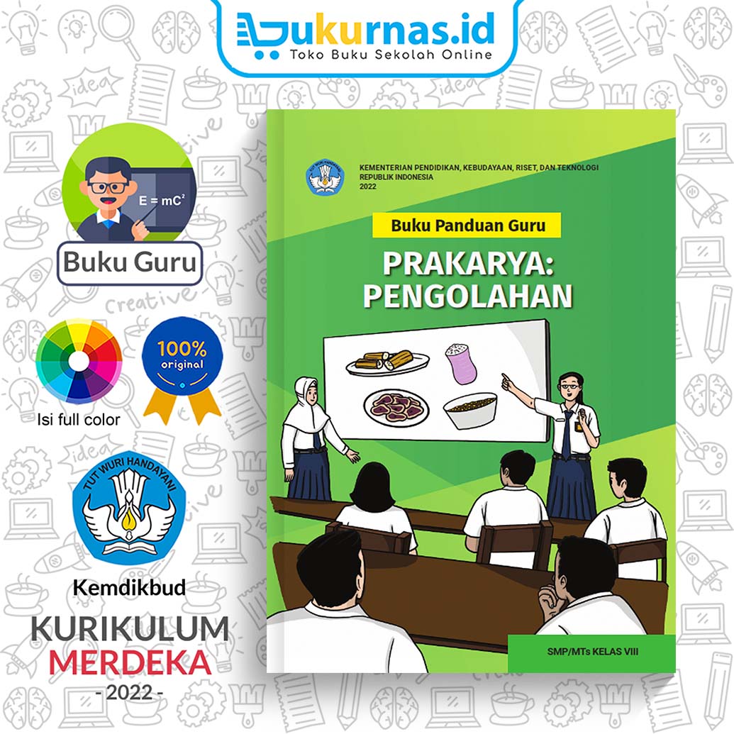 Buku Panduan Guru Prakarya : Pengolahan SMP/MTs Kelas 8 Kurikulum Merdeka Kurmer | Lazada Indonesia