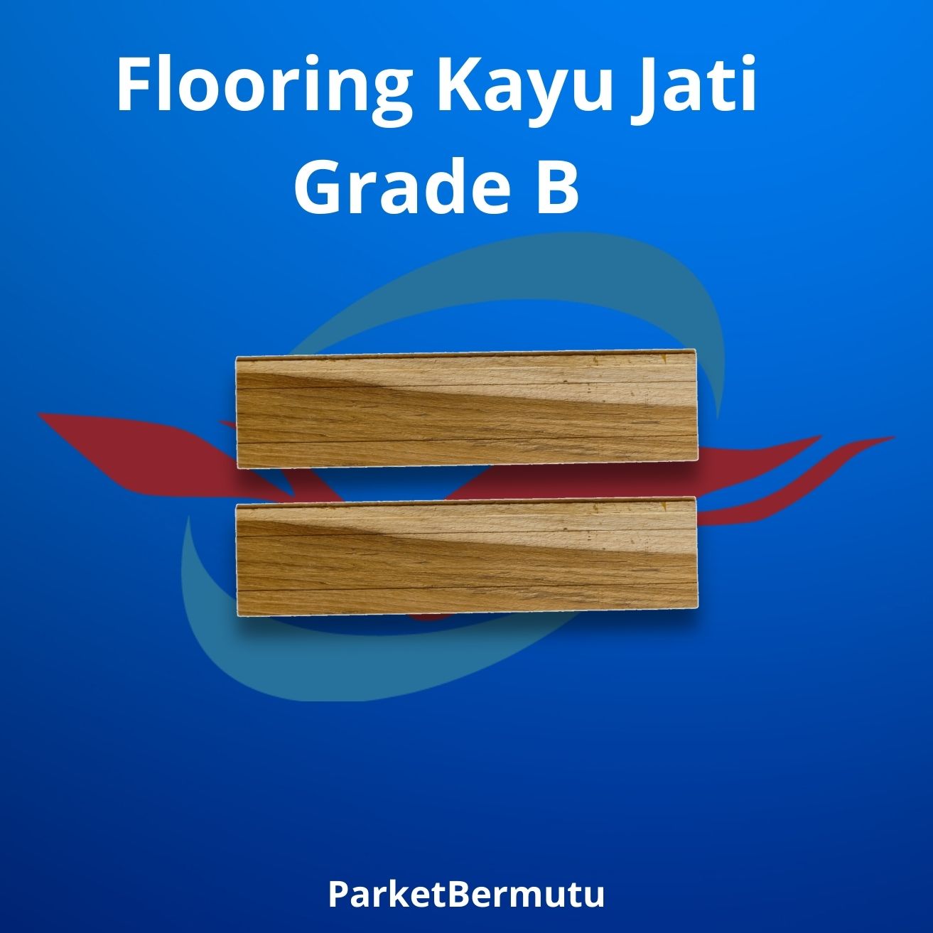 flooring kayu jati grade B/lantai kayu jati grade B/lantai kayu solid ...