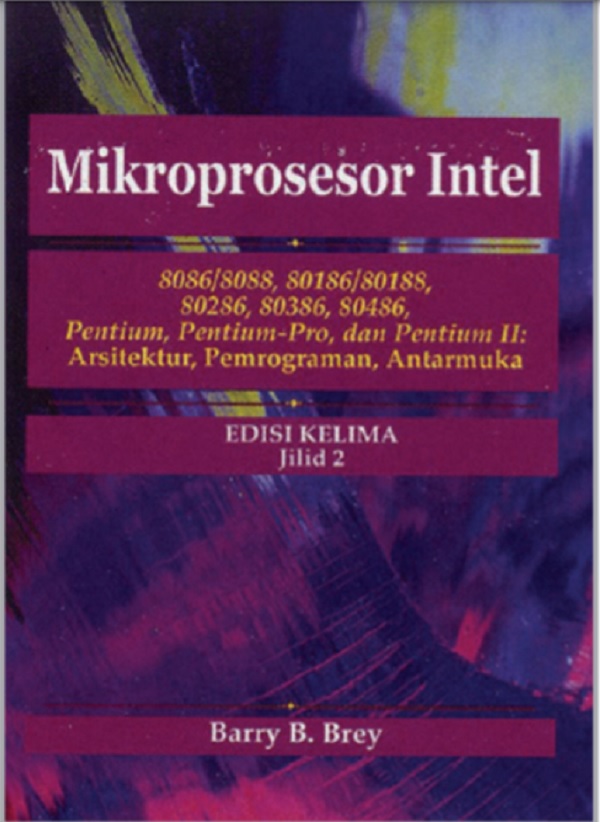 Buku Mikroprosesor Intel Edisi 5 Jilid 2 Barry B Bary | Lazada Indonesia