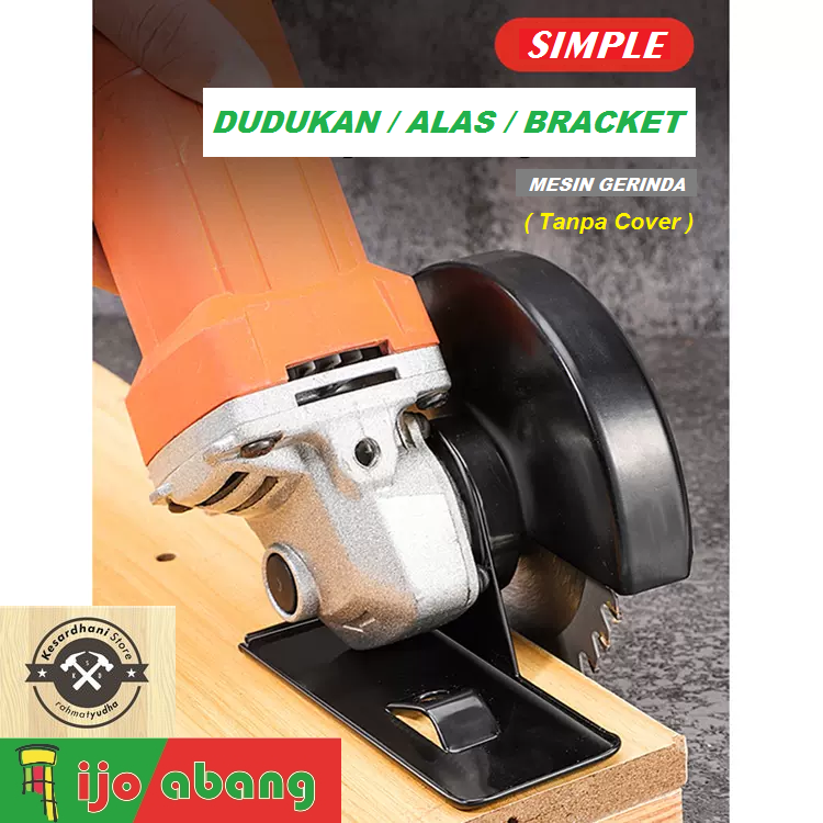 Dudukan Alas SIMPLE Bracket Mesin Gerinda SEDERHANA Basic DIY Angle ...