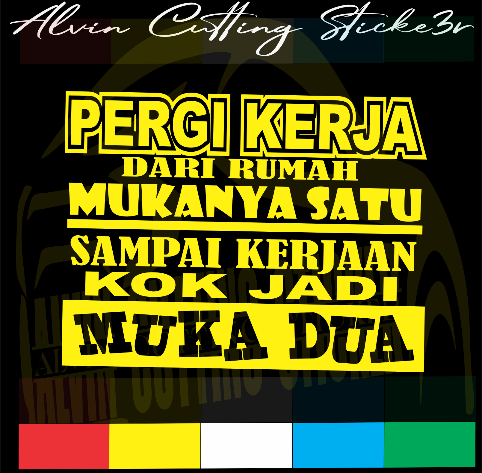 stiker kata2 untuk kaca mobil kata pergi kerja bermuka satu sampai ... stiker kata2 untuk kaca mobil kata pergi kerja bermuka satu sampai ...
