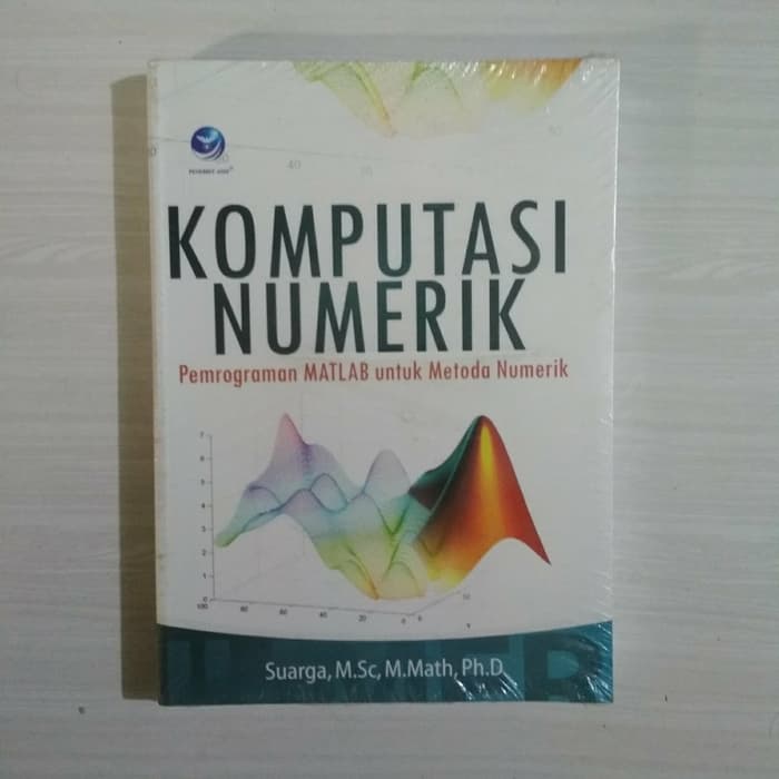 Komputasi Numerik pemrograman Matlab untuk metoda numerik | Lazada ...