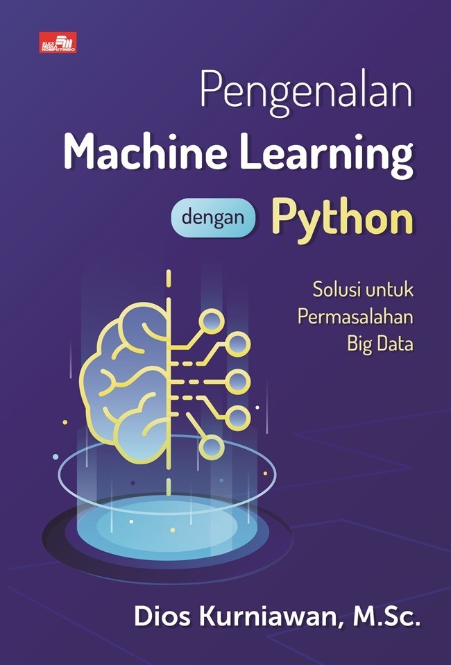 Buku BUKU Pengenalan Machine Learning dengan Python - Dios Kurniawan ...