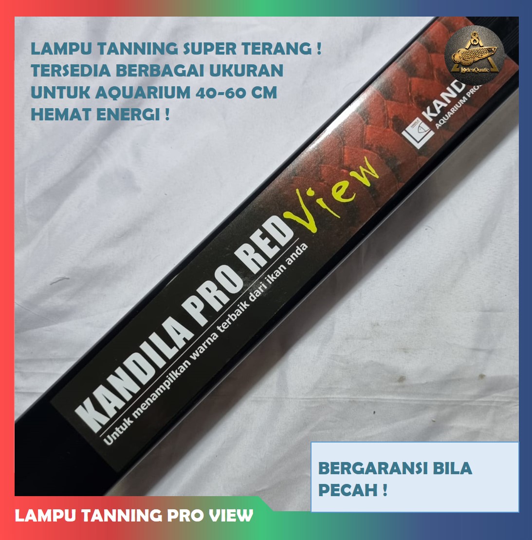 GARANSI ! LAMPU KANDILA PRO VIEW LAMPU LED AQUARIUM LAMPU SOFT TANNING IKAN ARWANA LOUHAN CHANNA ...