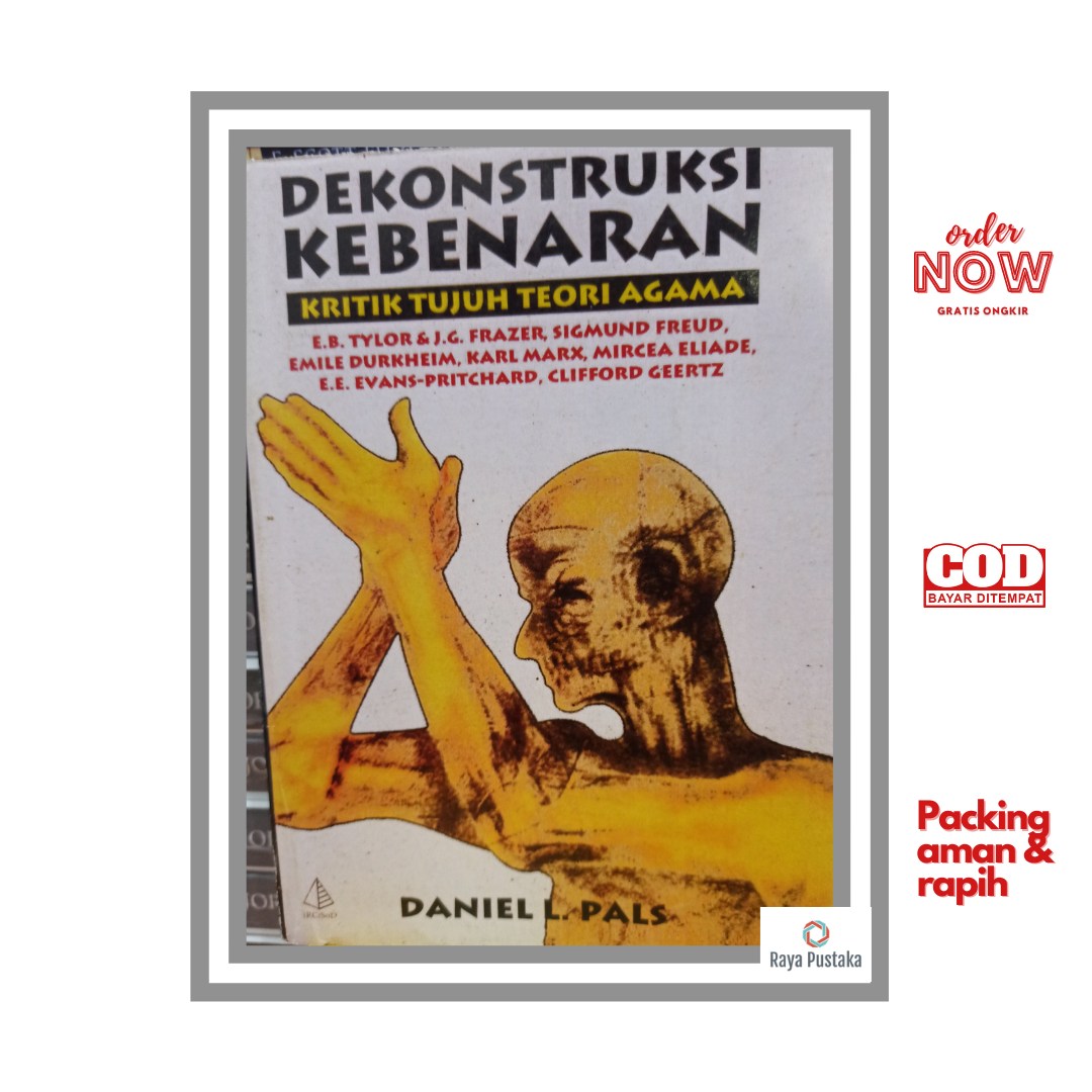 [Bisa COD] Buku Dekontruksi Kebenaran Kritik Tujuh Teori Agama Penulis ...