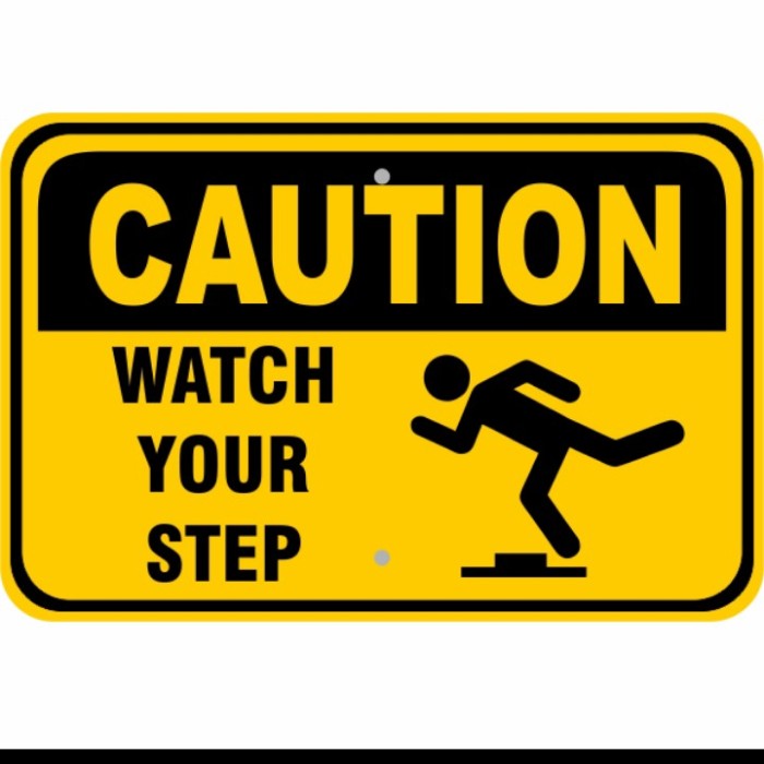 sign stiker CAUTION WATCH YOUR STEP / sticker perhatian langkah anda ...