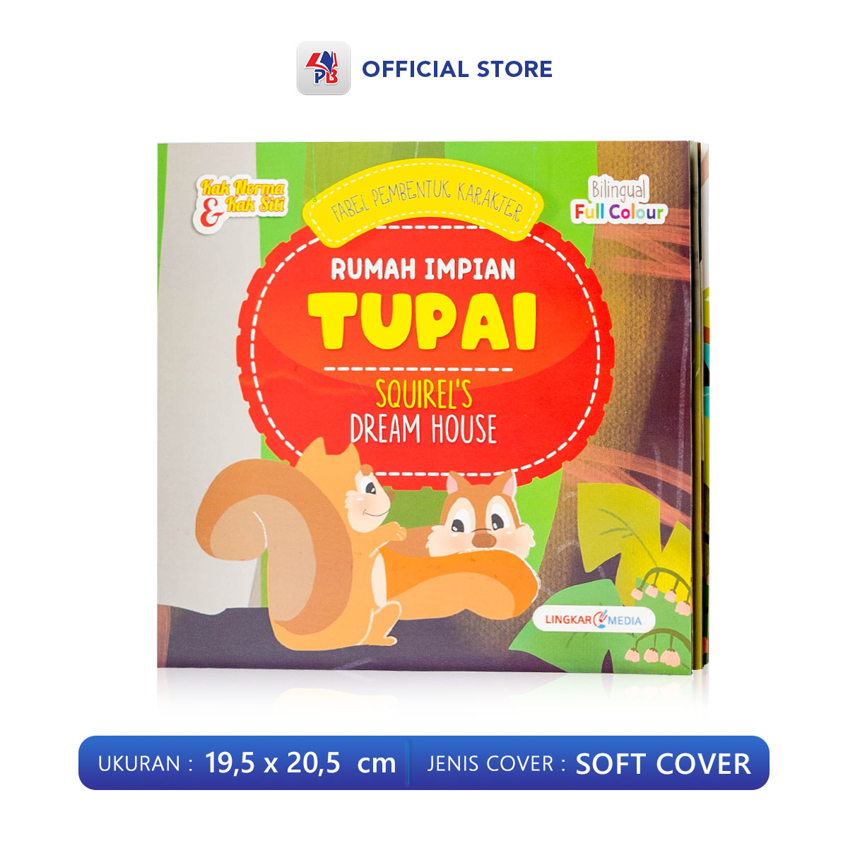 Buku Cerita Anak Bilingual Fabel Pembentuk Karakter Rumah Impian Tupai ...