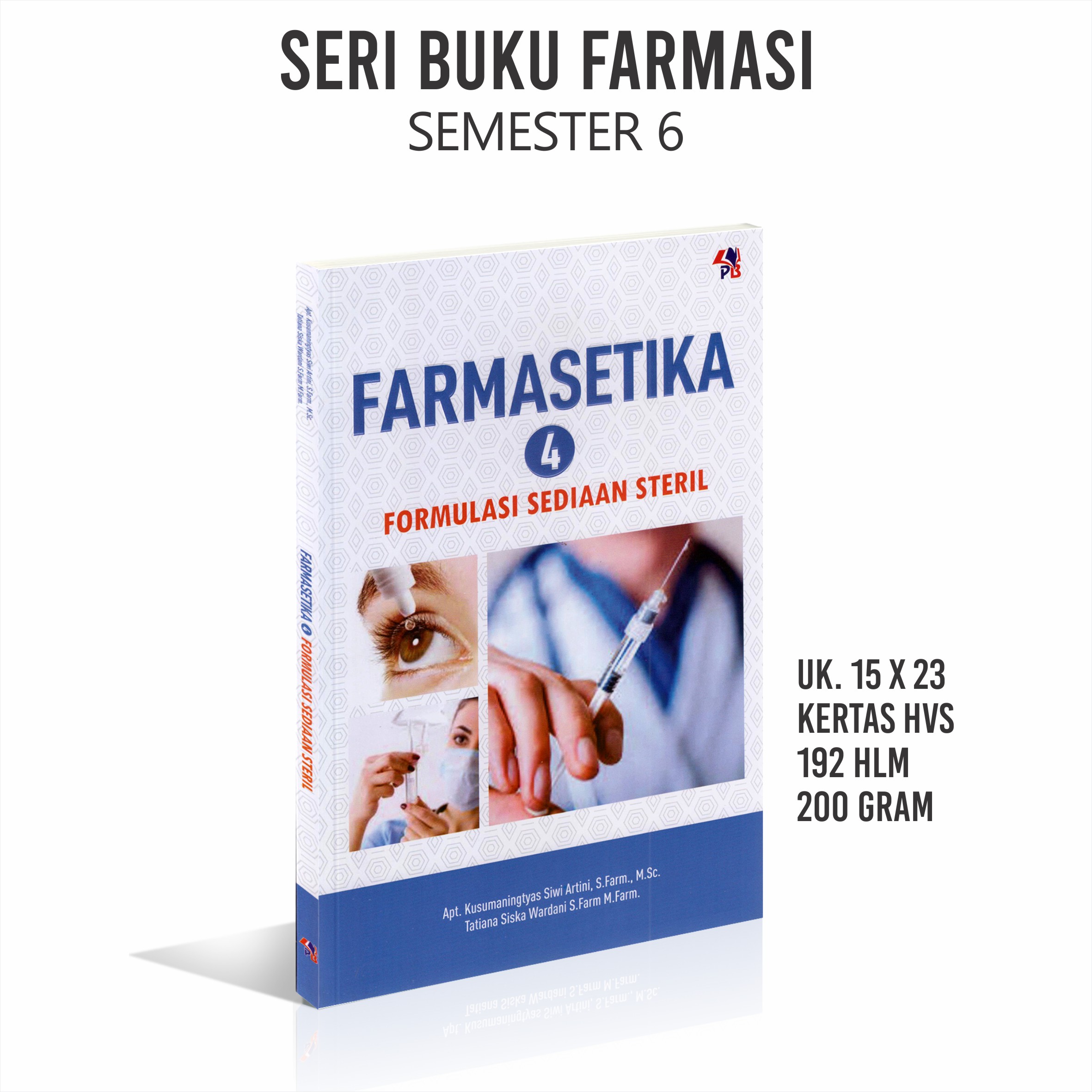 Buku Farmasetika 4 Formulasi Sediaan Steril / Buku Farmasi Semester 6 Pustaka Baru | Lazada ...