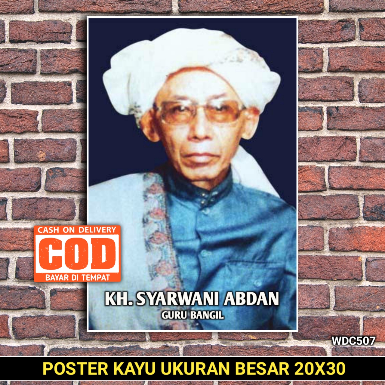 HIASAN DINDING KAYU POSTER KH SYARWANI ABDAN / POSTER GURU BANGIL ...