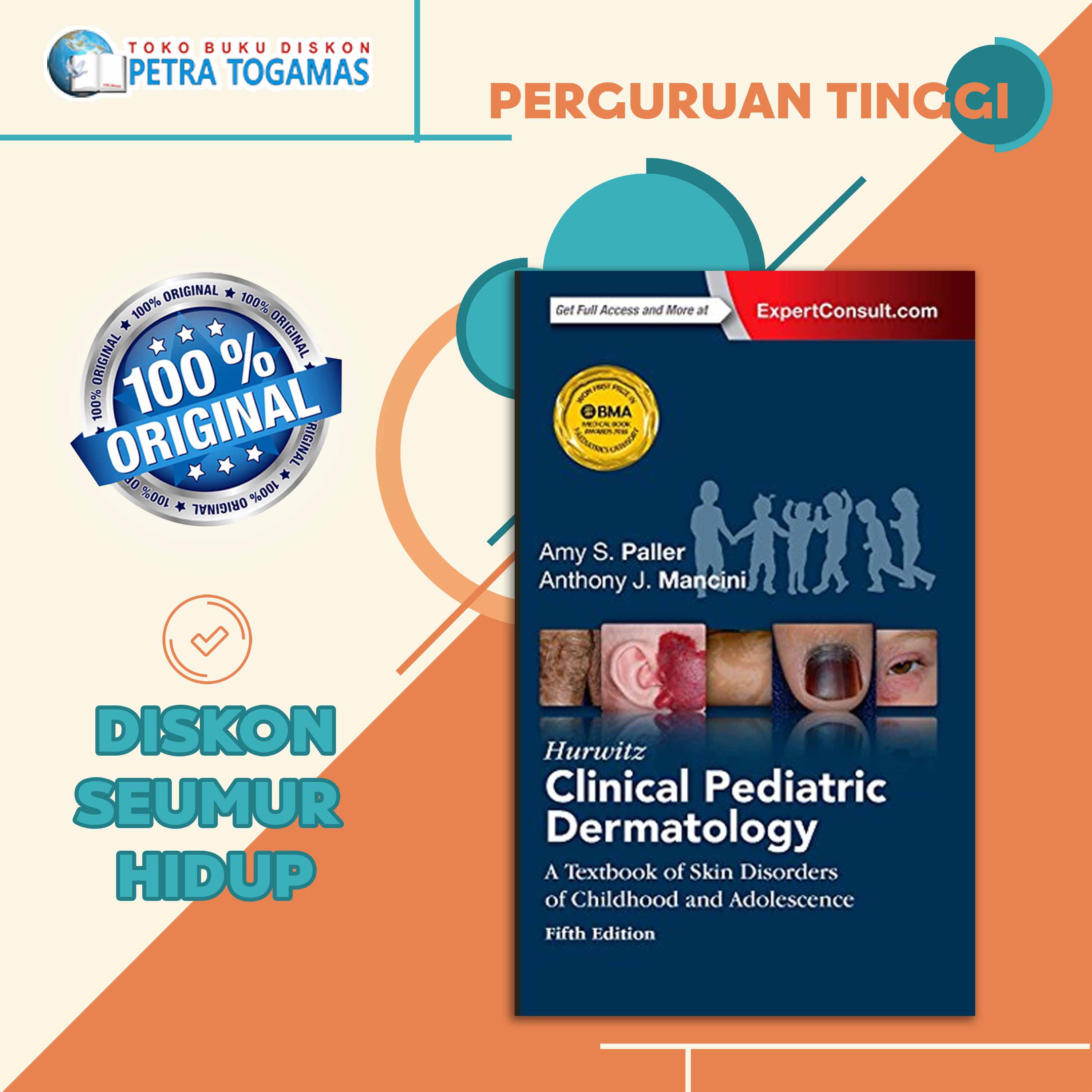 BUKU HURWITZ CLINICAL PEDIATRIC DERMATOLOGY A TEXTBOOK OF SKIN DISORDERS OF CHILDHOOD AND ...