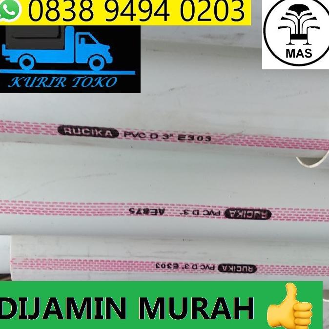 TERBARU Pipa Rucika Standar 3" 3in Type D panjang 4 meter dulu merk ...