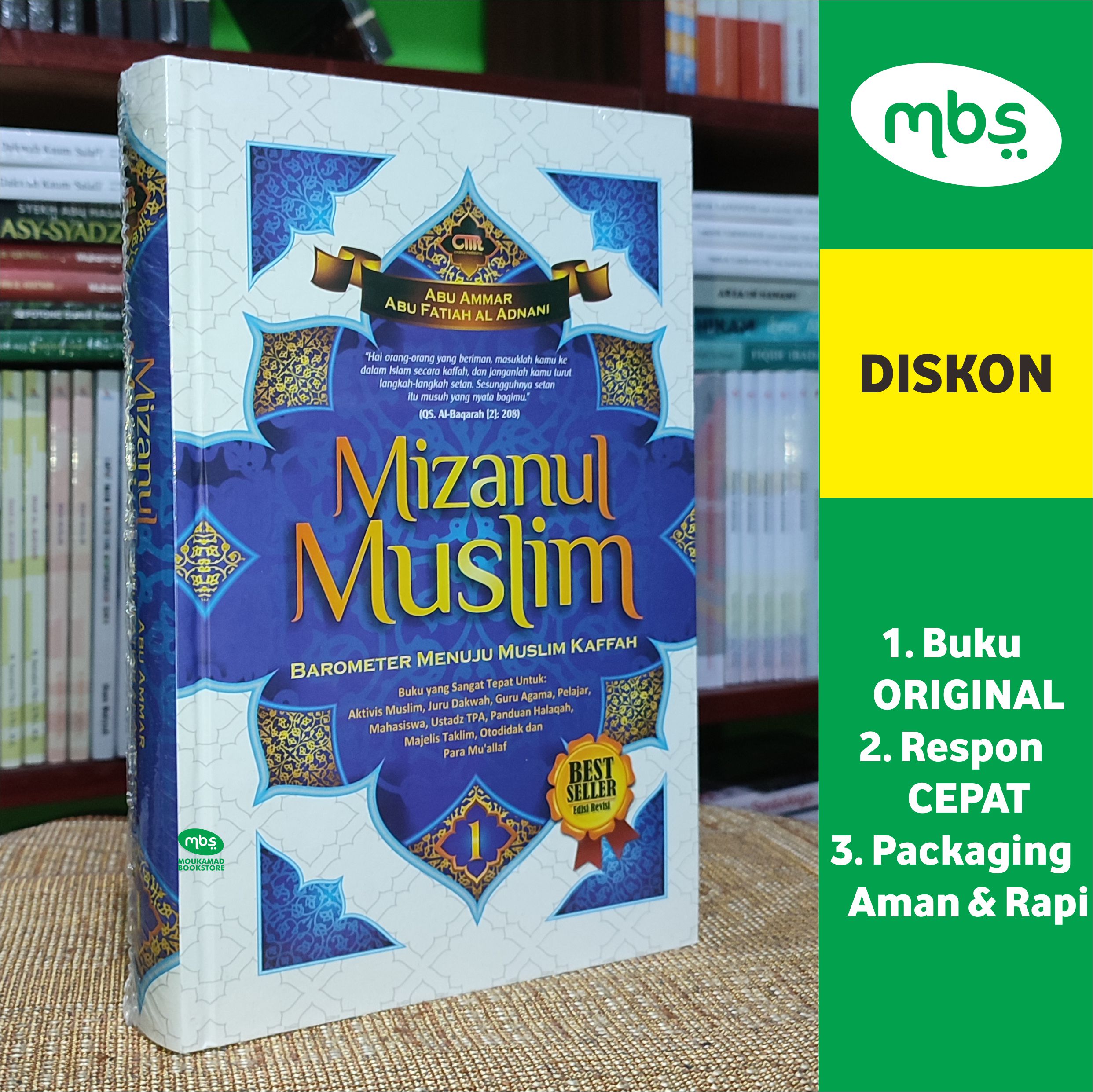 BUKU MIZANUL MUSLIM JILID 1 - Barometer Menuju Muslim Kaffah - Abu Ammar & Abu Fatiah Al Adnani ...
