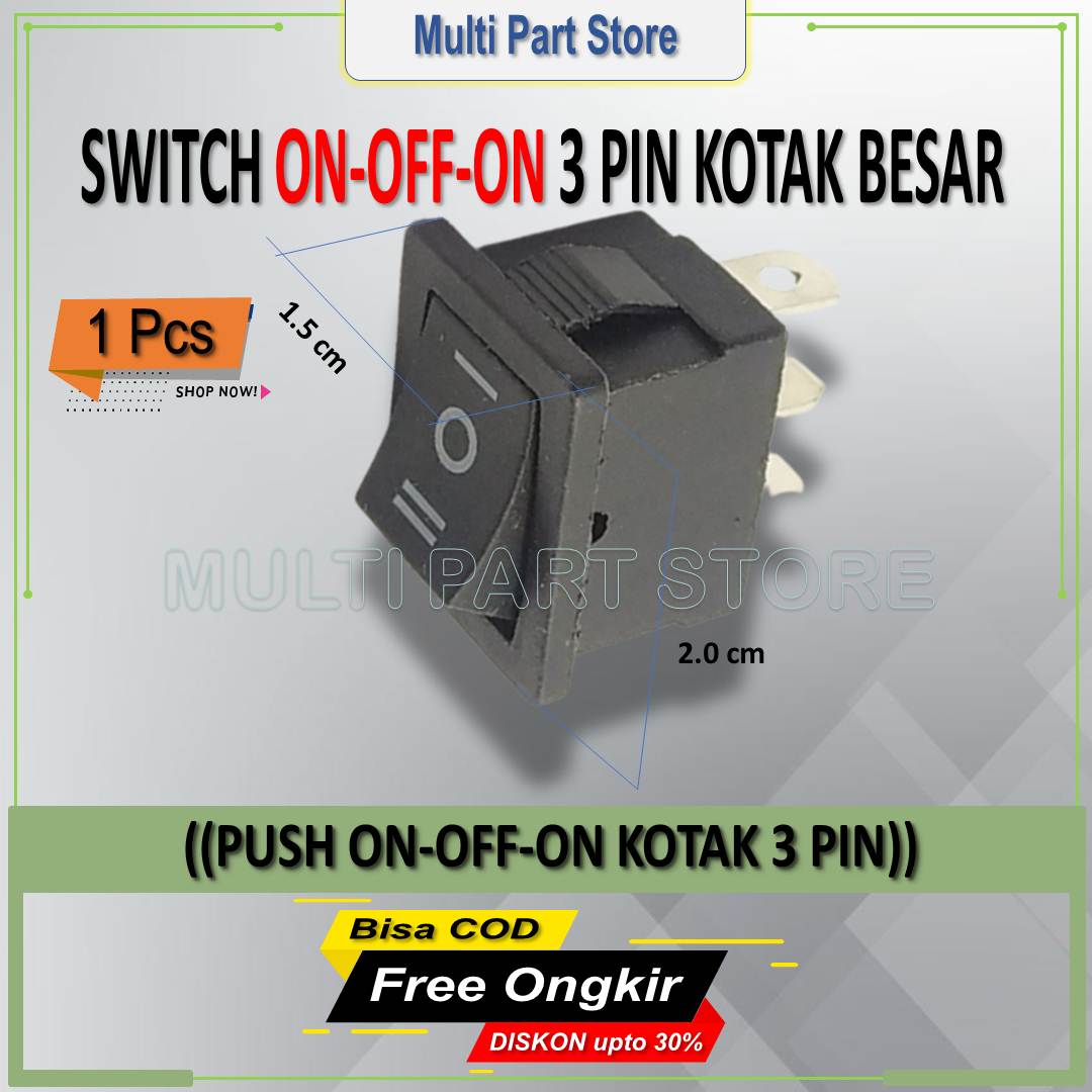 Saklar Switch Push Button On Off On 3 Pin Kotak Ukuran Sedang 3 Kaki ...