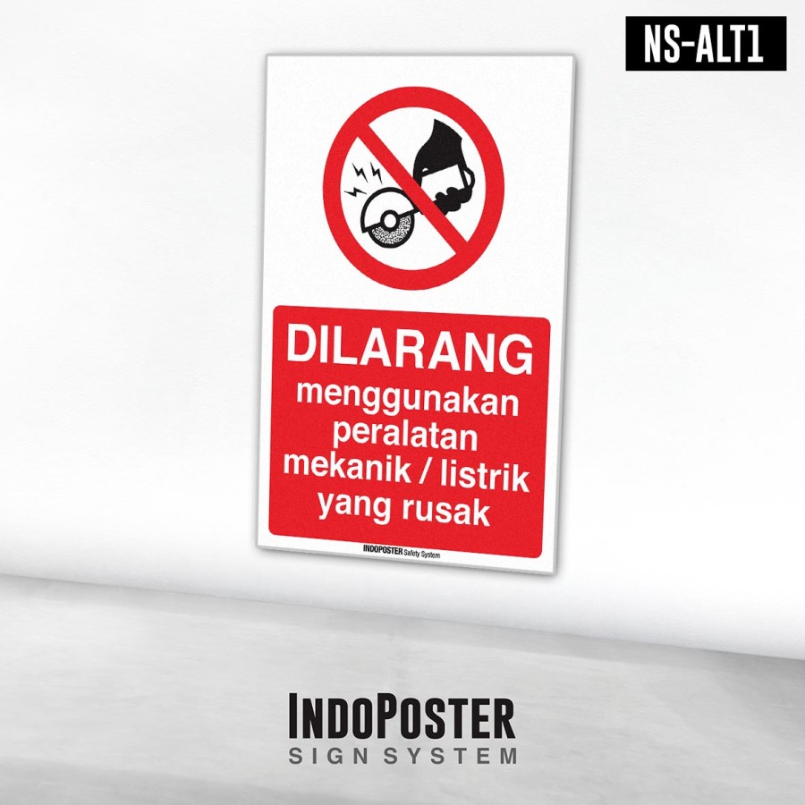 Stiker Safety Sign K3 ISO Dilarang Menggunakan Peralatan Listrik Rusak ...