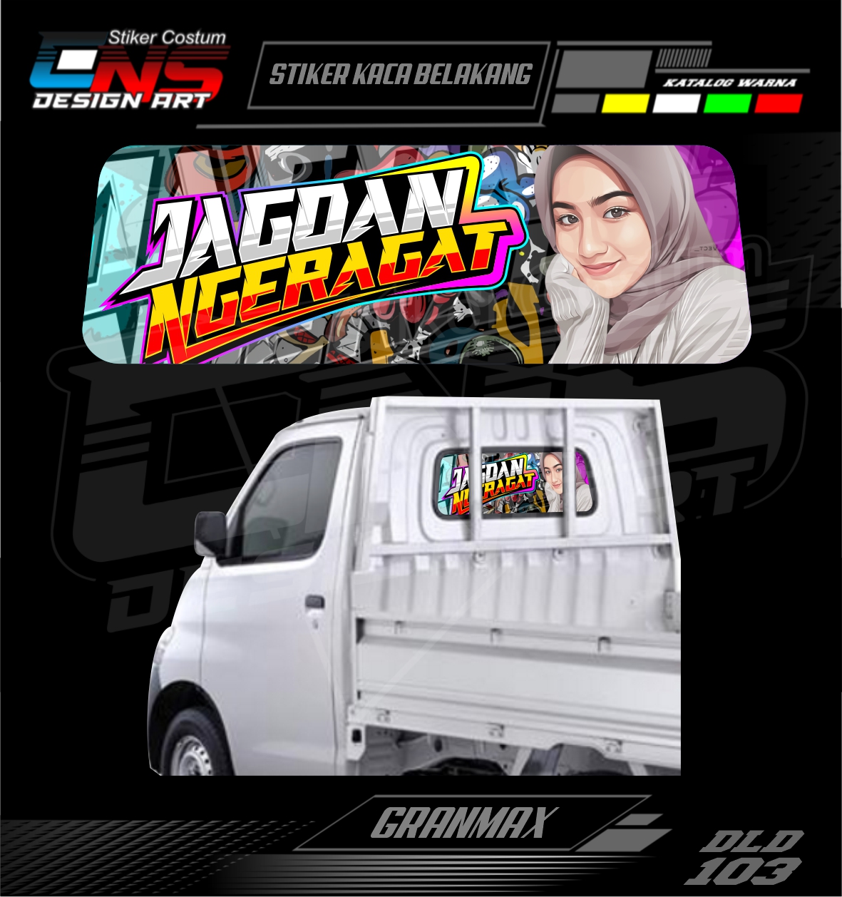 Stiker Kaca Belakang One Way TJAGOAN NGERAGAT GRANMAX Pick Up Sticker ...