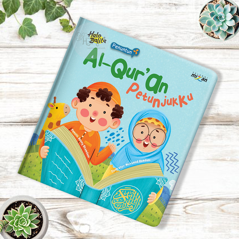 Buku Anak Cerita Dongeng Bergambar Board Book Anak Islam Al-Quran Petunjukku Anak Tk Paud ...