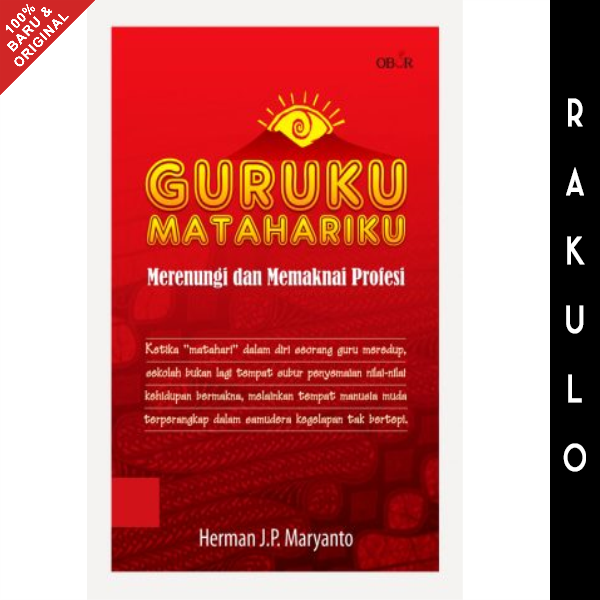 Buku Guruku Matahariku - Herman J.P. Maryanto | Lazada Indonesia