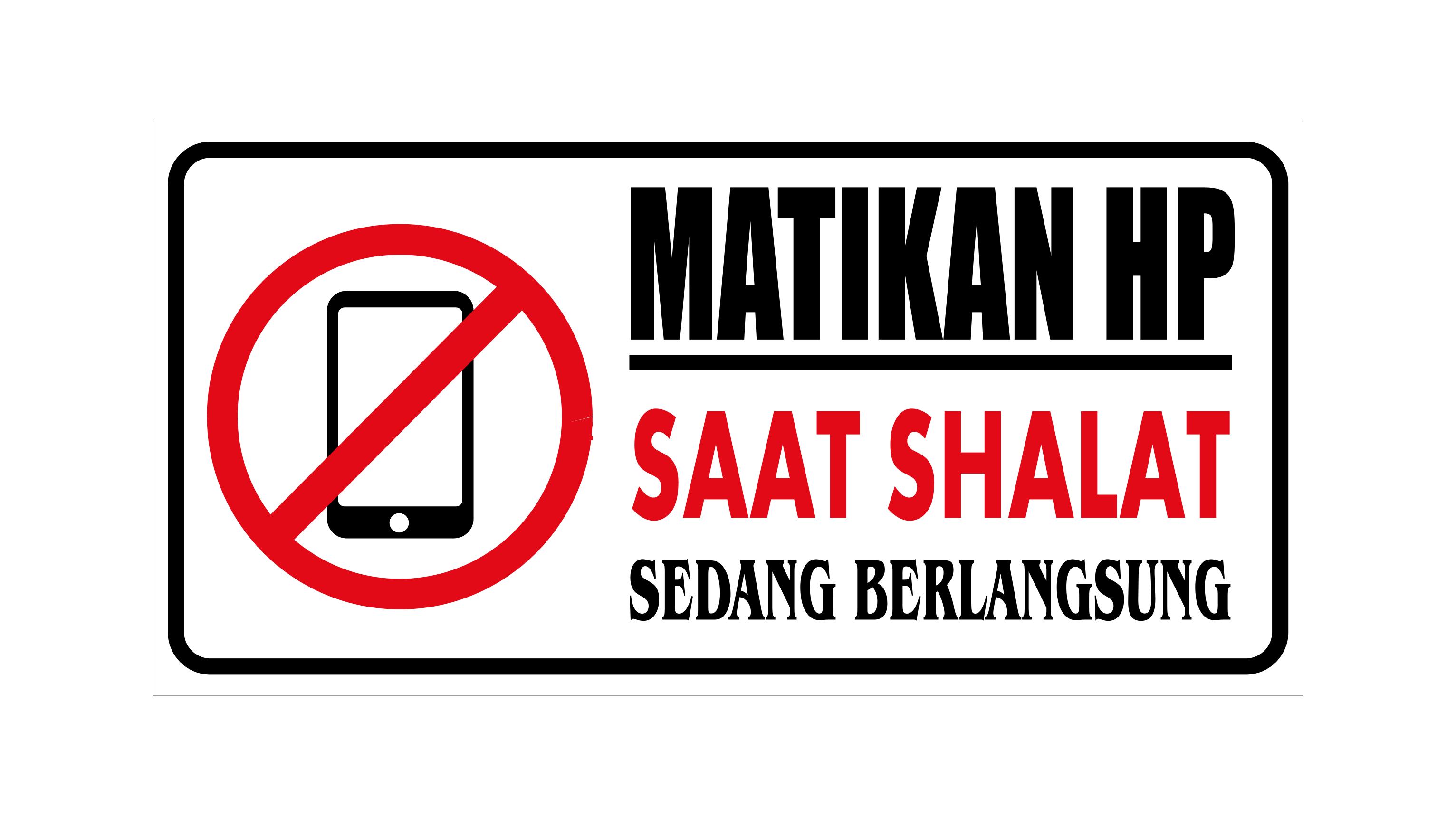 STIKER VINYL MATIKAN HP DI MASJID 30 x 15 CM SIGN RAMBU K3 | Lazada ...