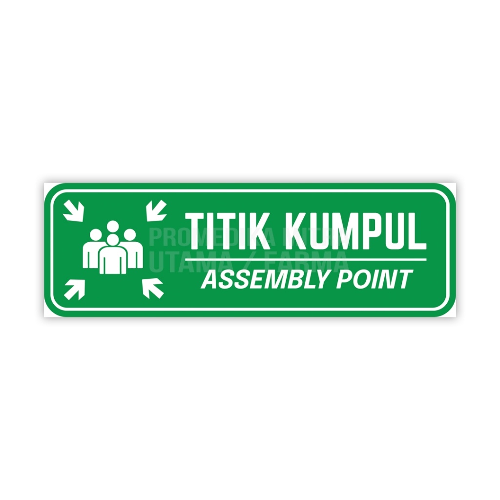 Stiker Jalur Evakuasi Titik Kumpul / Assembly Point | Lazada Indonesia