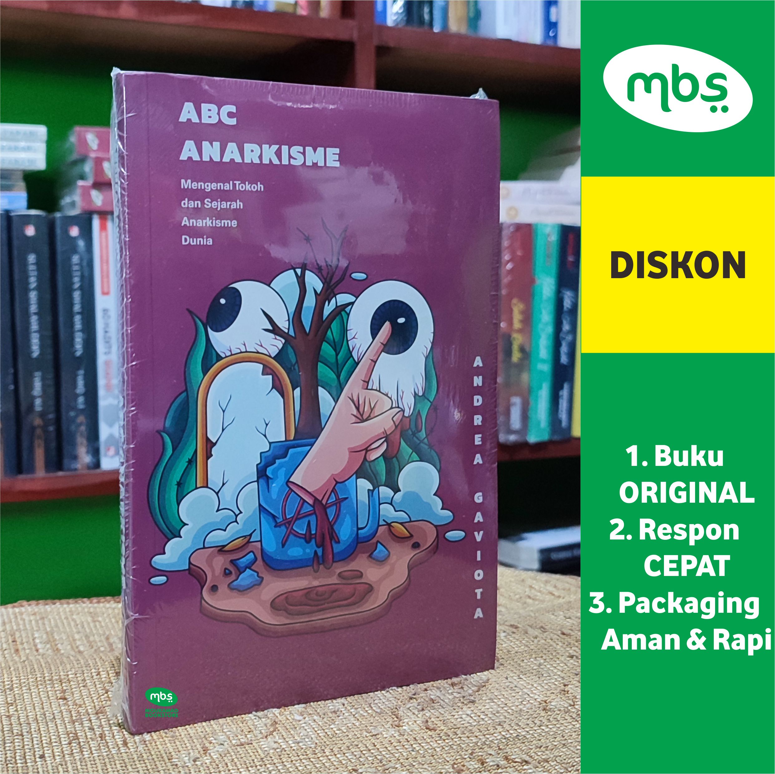 BUKU ABC ANARKISME - Mengenal Tokoh dan Sejarah Anarkisme Dunia ...