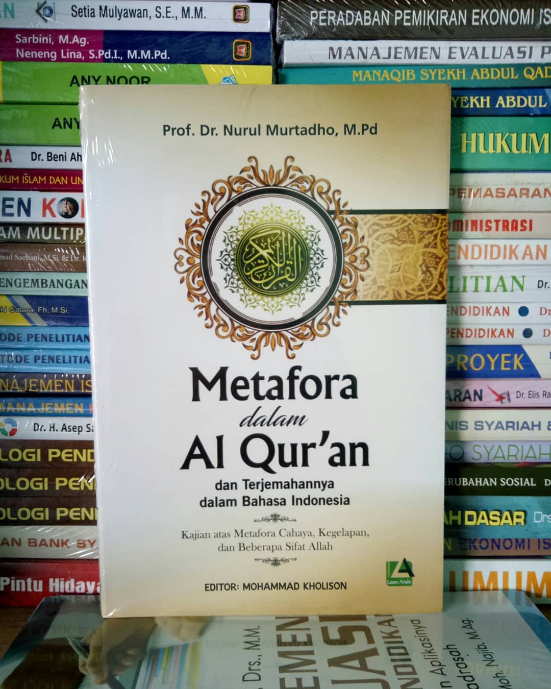 Metafora dalam Al Qur'an dan Terjemahannya dalam Bahasa Indonesia ...