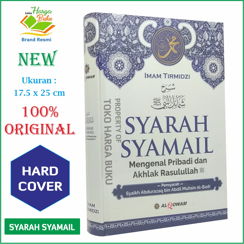 Syarah Syamail Mengenal Pribadi dan Akhlak Rasulullah - Syamail ...