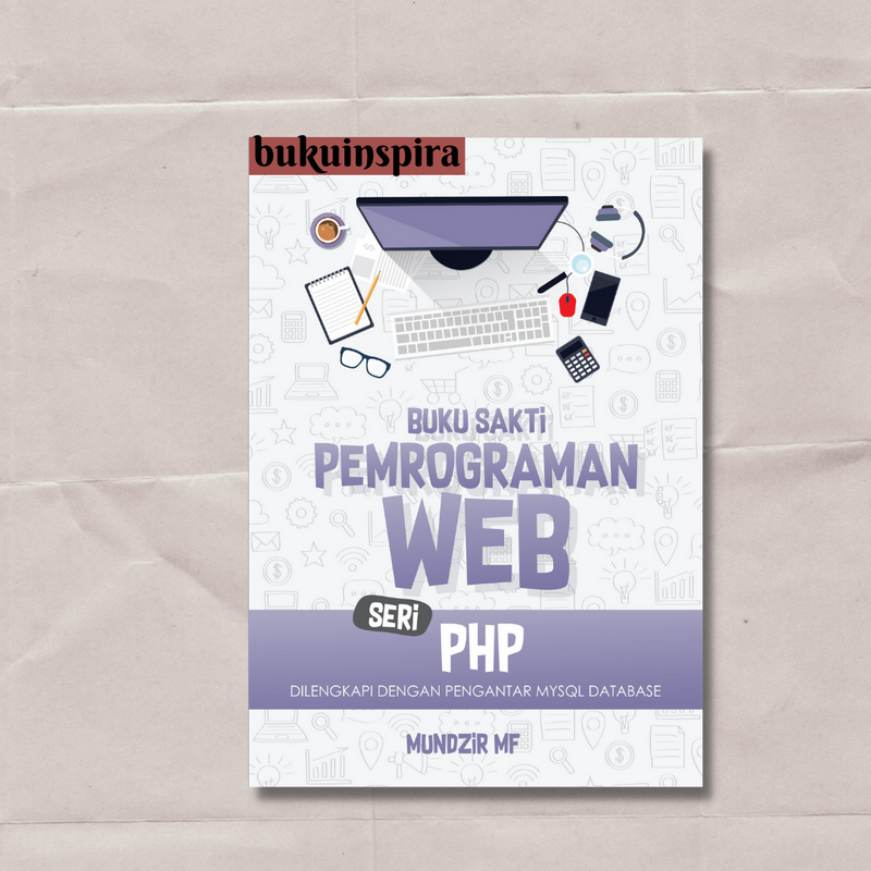 BUKU SAKTI PEMROGRAMAN WEB Seri PHP | Lazada Indonesia