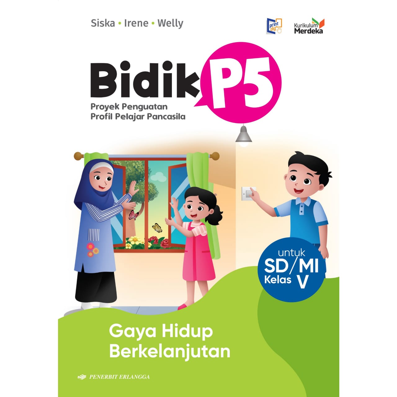 Buku Bidik P5 Kelas 5 SD Gaya Hidup Berkelanjutan Erlangga Kurikulum ...