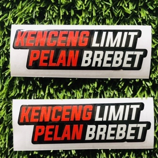 Sticker cutting KENCENG LIMIT PELAN BREBET stiker viral JDM | Lazada ...